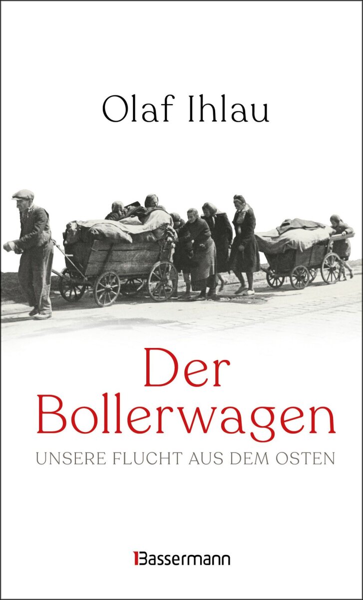 Der Bollerwagen - Unsere Flucht aus dem Osten, 7,99